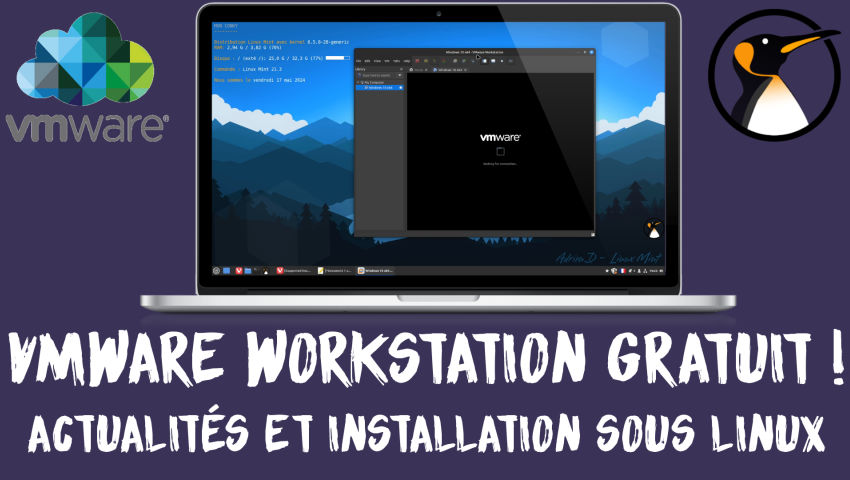 VMware Workstation Pro maintenant gratuit pour Linux ! - PeerTube